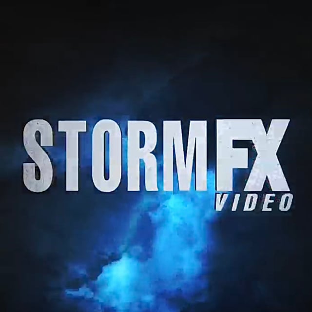 STORM FX VIDEO