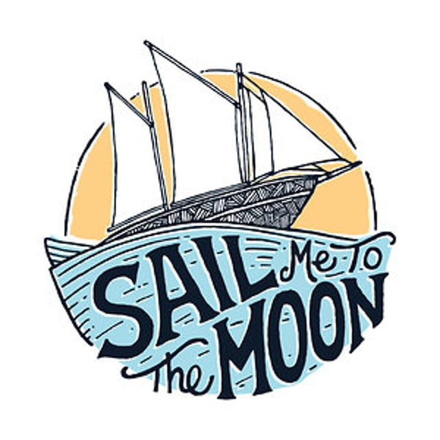 Sail Me To The Moon