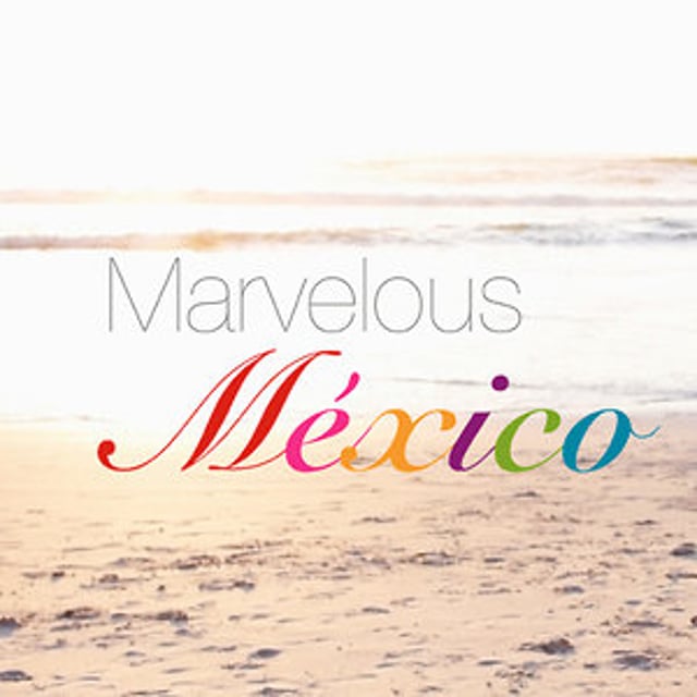 Marvelous México