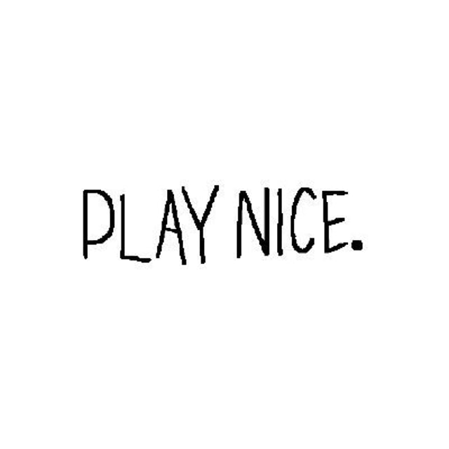 Play Nice