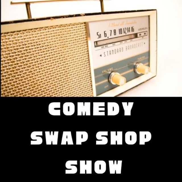 Comedy Swap Shop