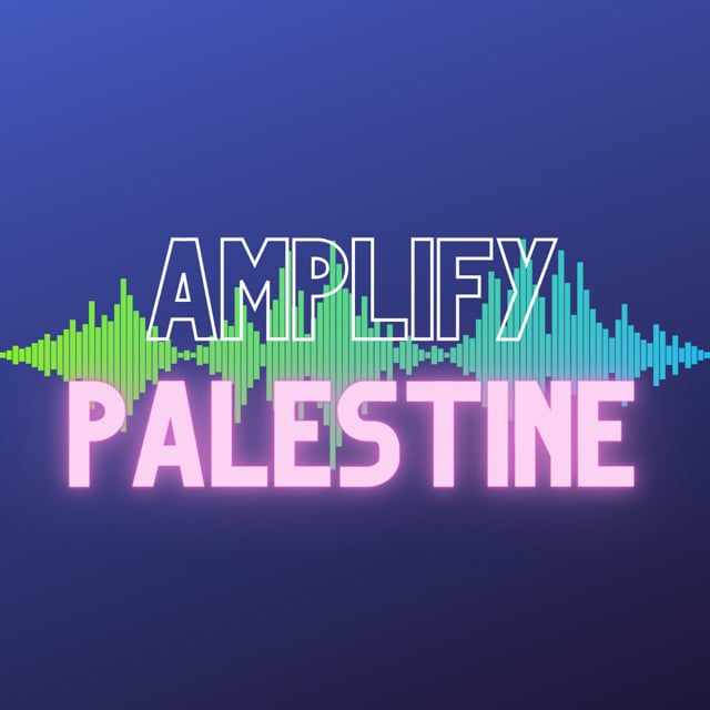 Amplify Palestine