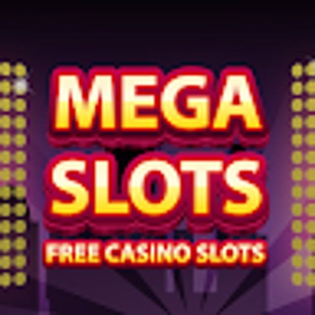 Mega Slots