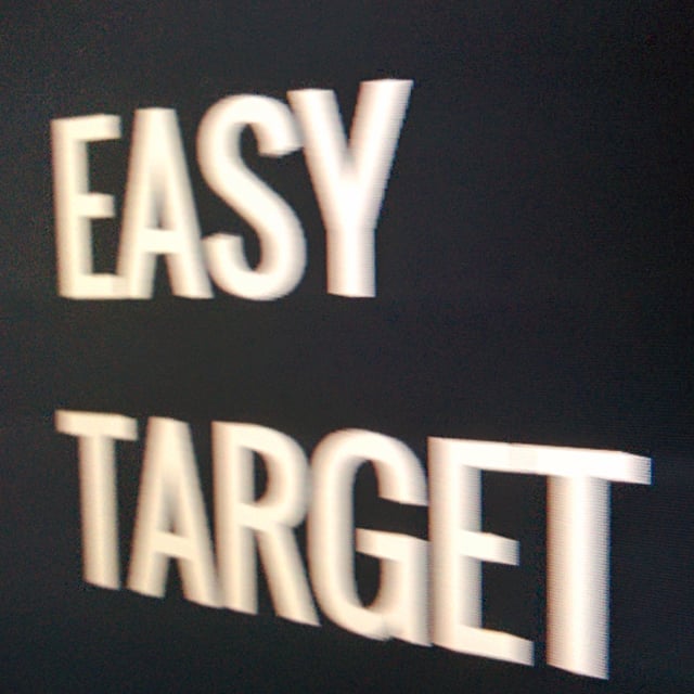 Easy Target