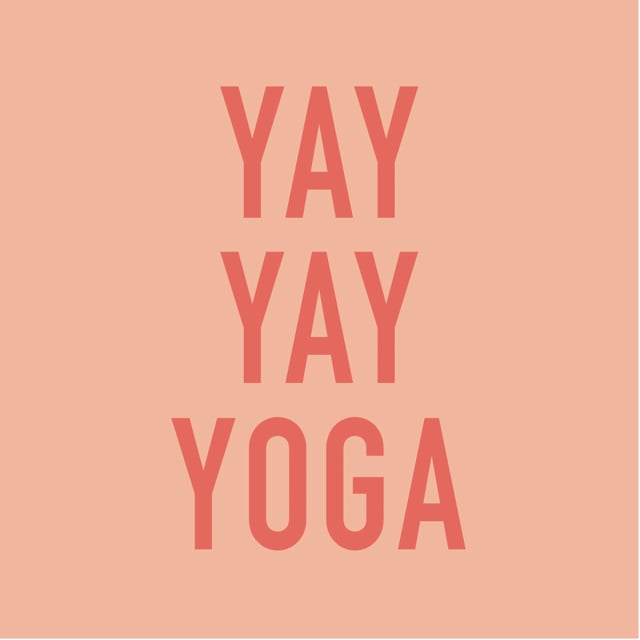 YAY YAY YOGA • Katharina Muck