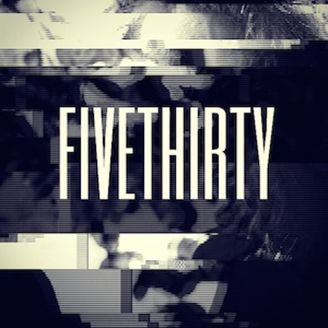 FIVE THIRTY