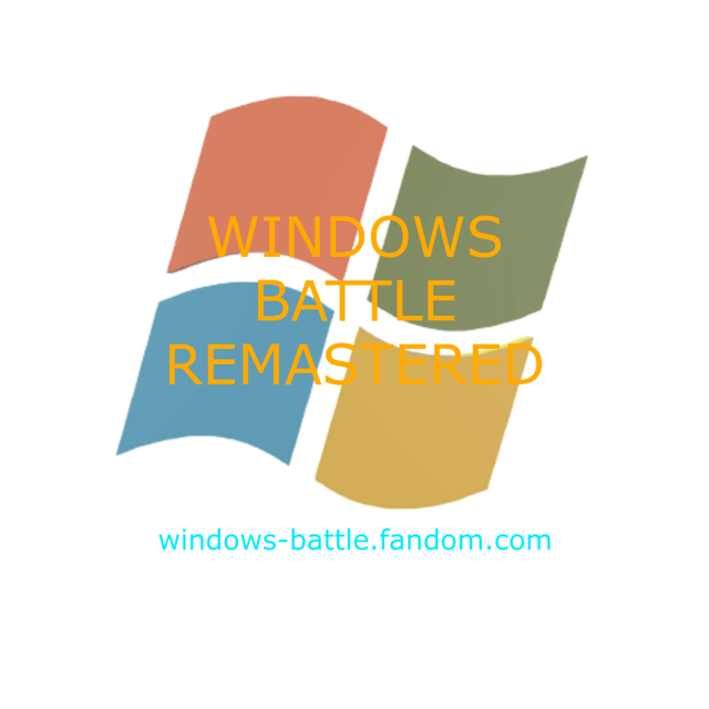 Windows Battle Remastered