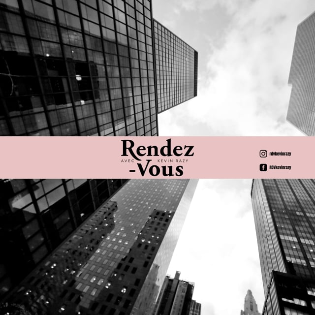 Rendez-Vous avec Kevin Razy