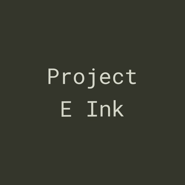 Project E Ink