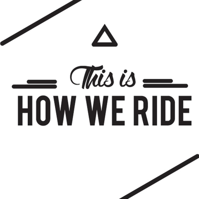 This is how we ride