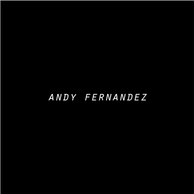 ANDY FERNANDEZ