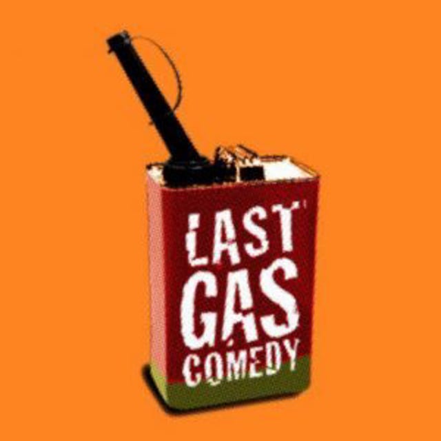 Last Gas Comedy