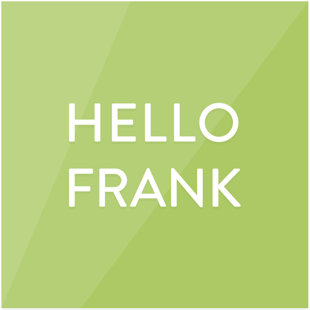 Hello Frank