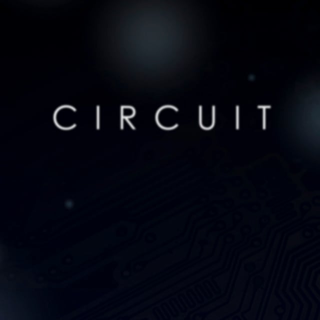 Circuit - The Movie