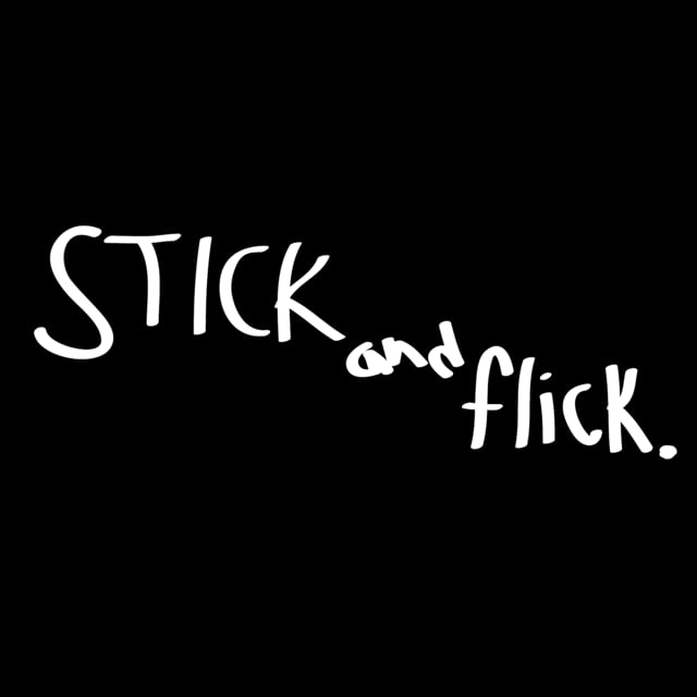 Stick and Flick