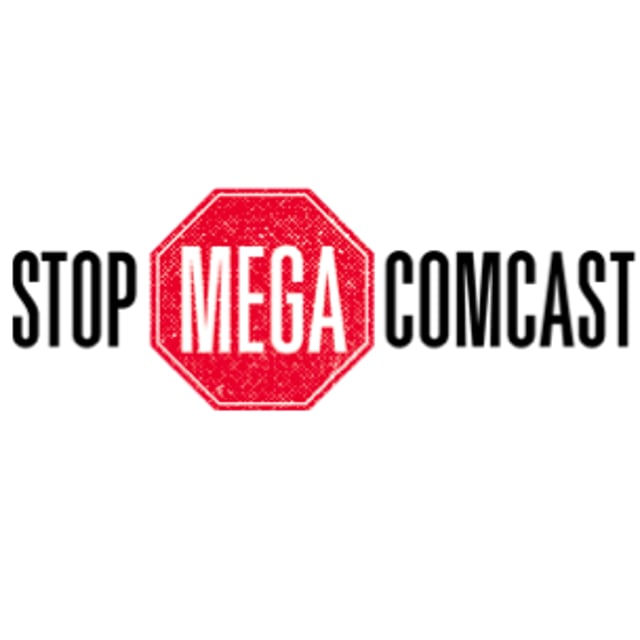 Stop Mega Comcast