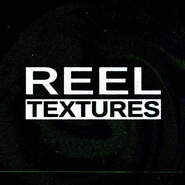REEL TEXTURES