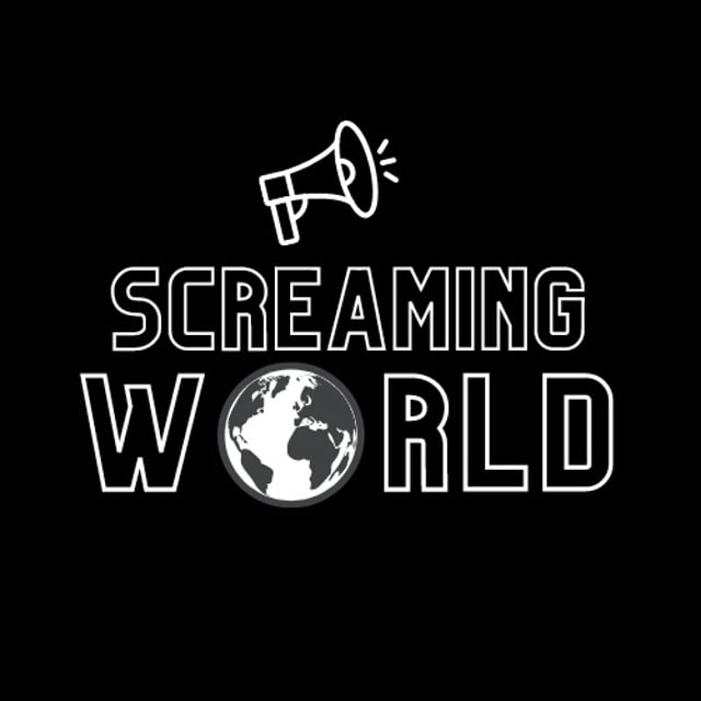 Screaming World