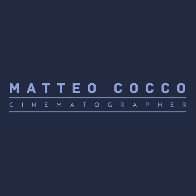 Matteo Cocco - Cinematographer