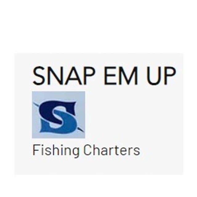 Snap Em Up Fishing Charters LLC