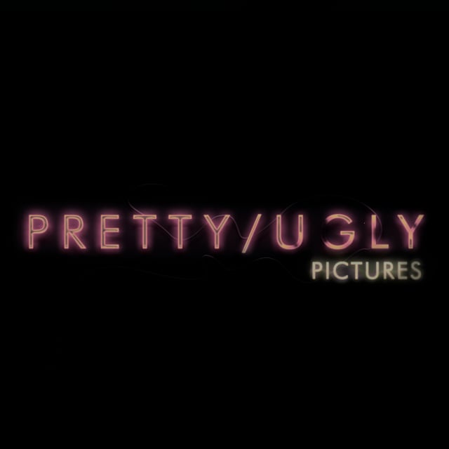 Pretty/Ugly
