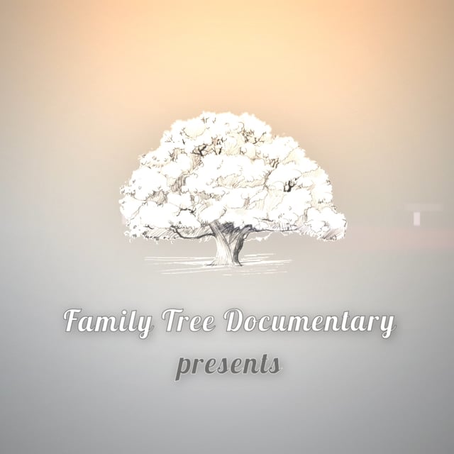 Family Tree Documentary
