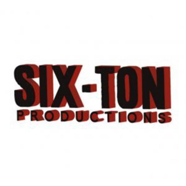 SIX-TON PRODUCTIONS