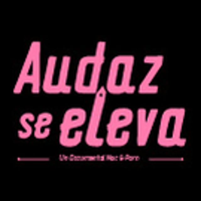 Audaz Se Eleva