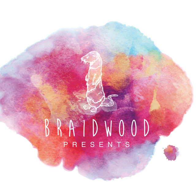 Braidwood Presents