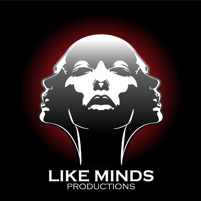 Like Minds Productions - Director, Showrunner & Producer