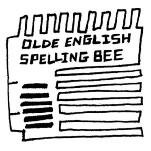 OLDE ENGLISH SPELLING BEE