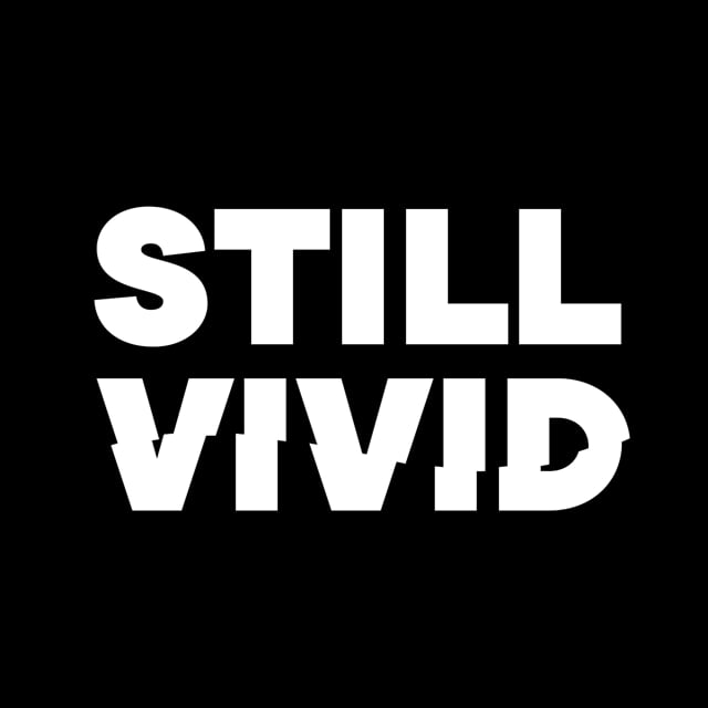 STILL VIVID