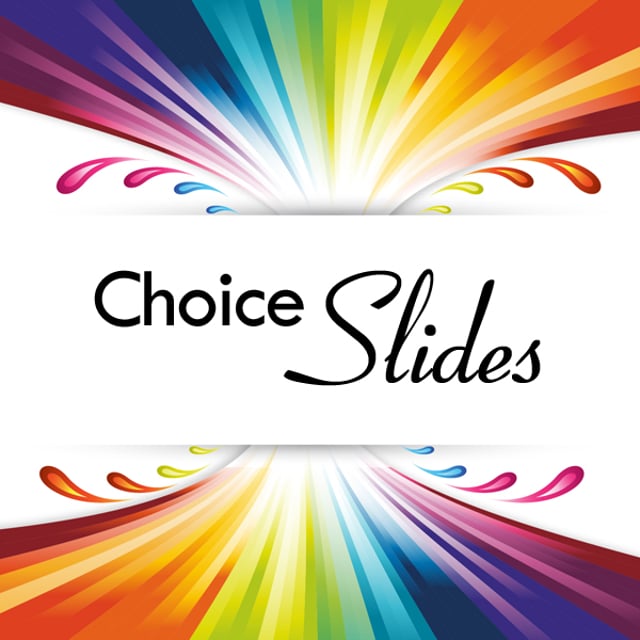 Choice Slides