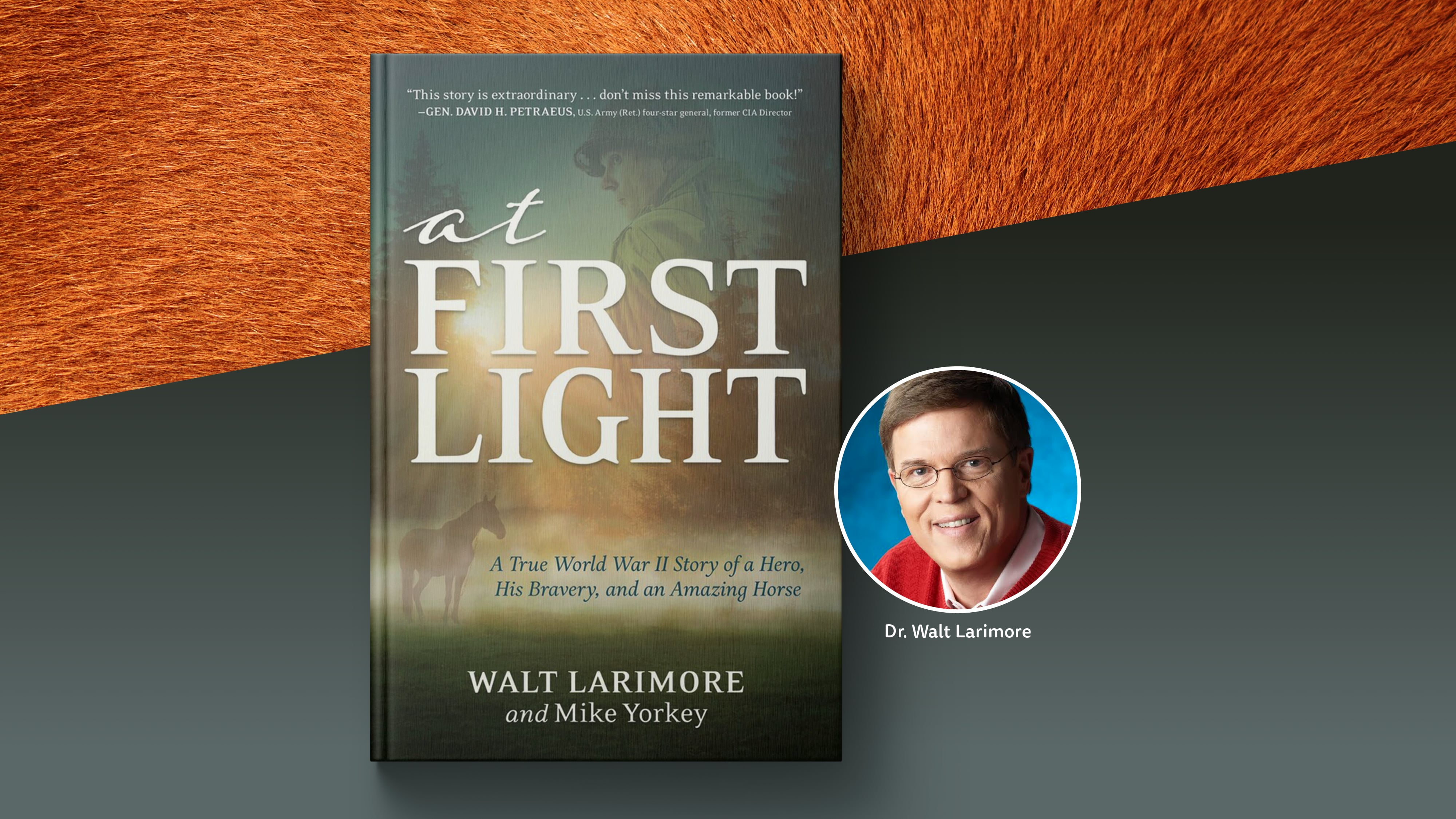 Meet the Author--"At First Light: A True World War II Story of a Hero ...