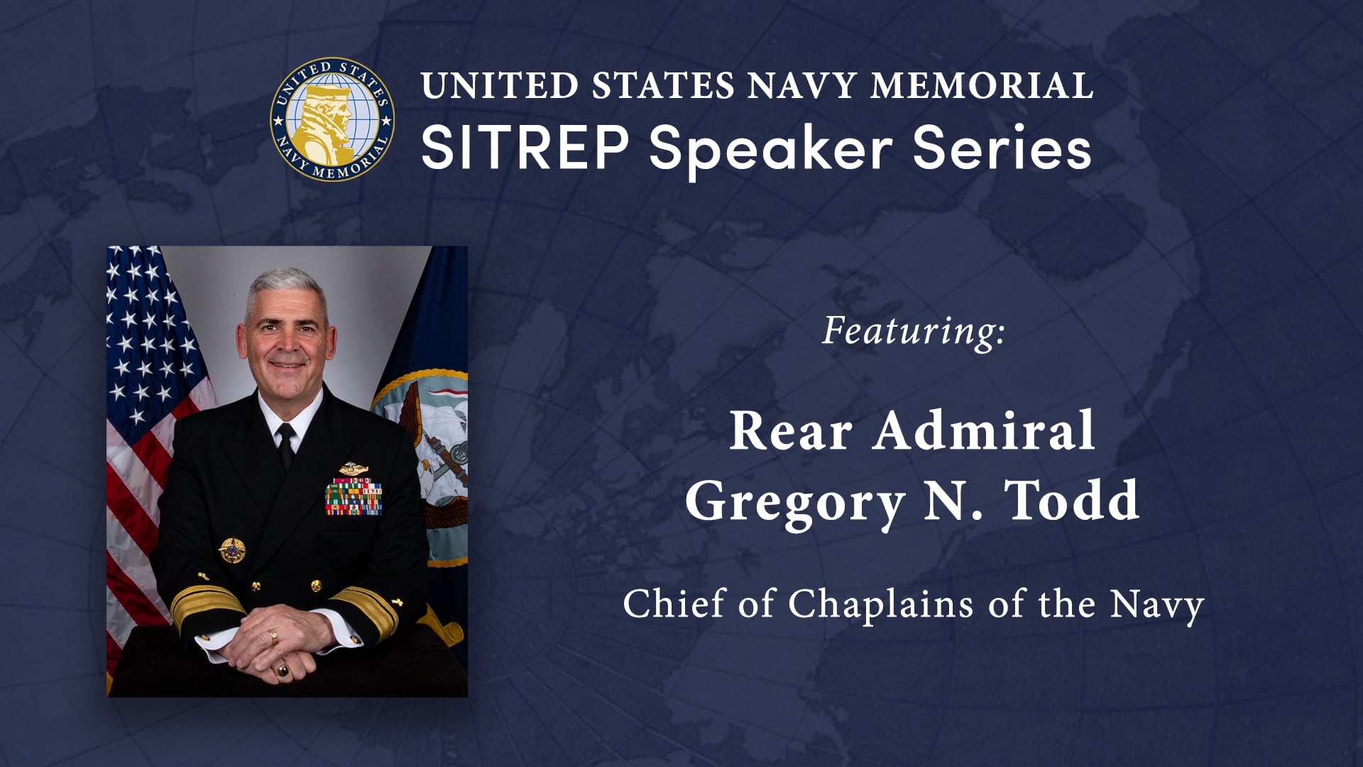 SITREP featuring Rear Admiral Gregory N. Todd, Chief of Chaplains of ...