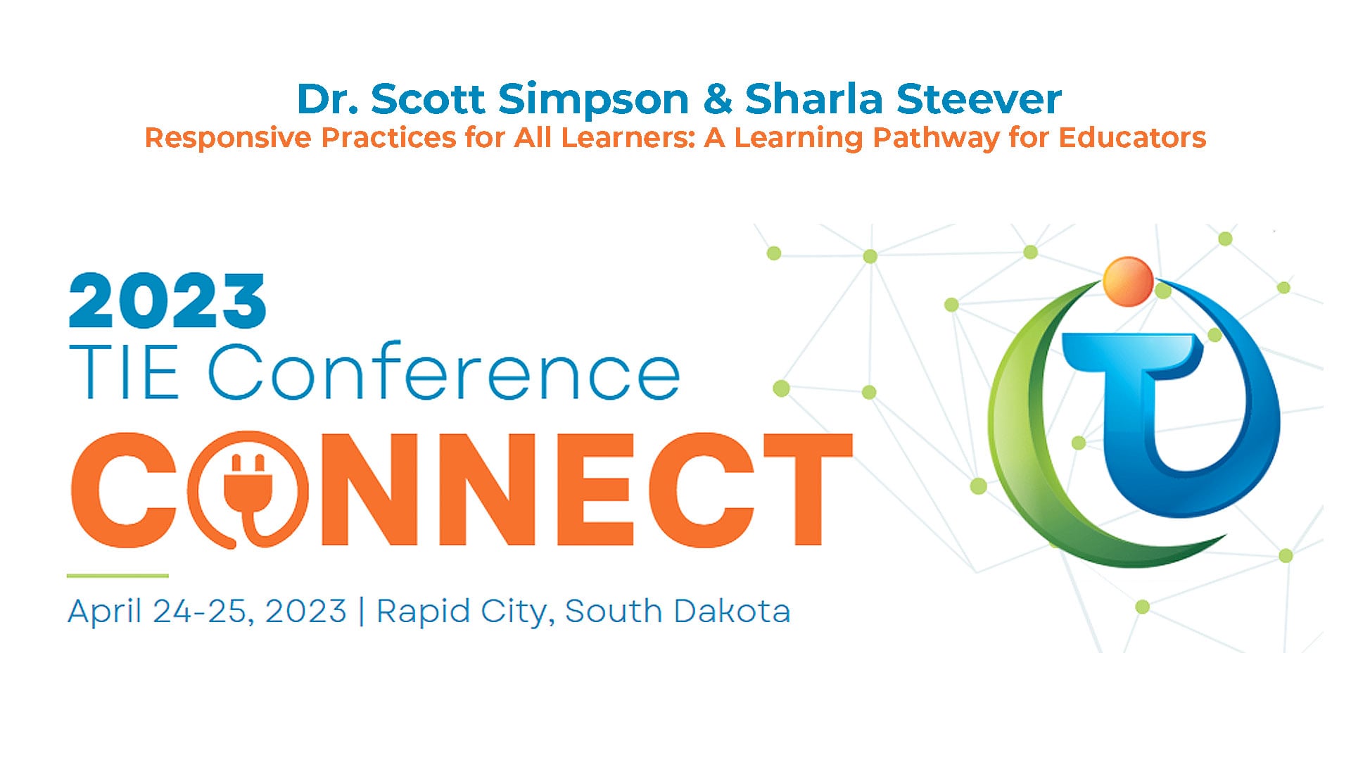Dr. Scott Simpson & Sharla Steever - Responsive Practices for All ...