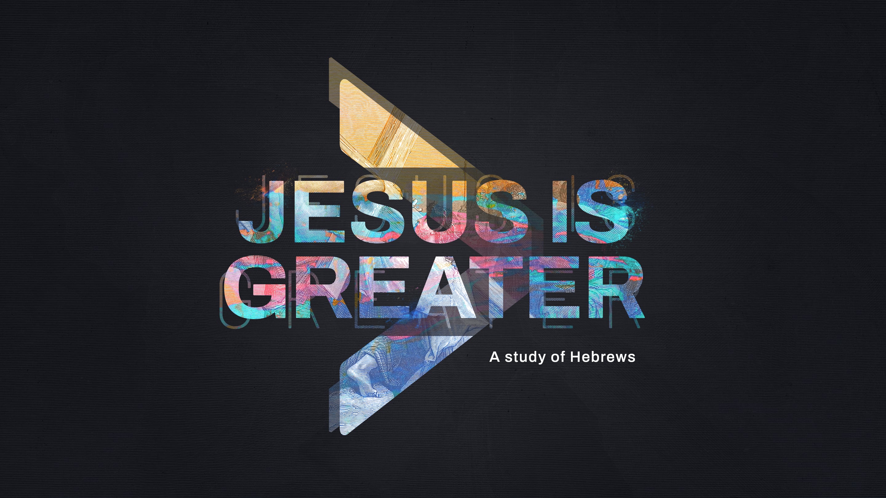 Jesus is Greater
