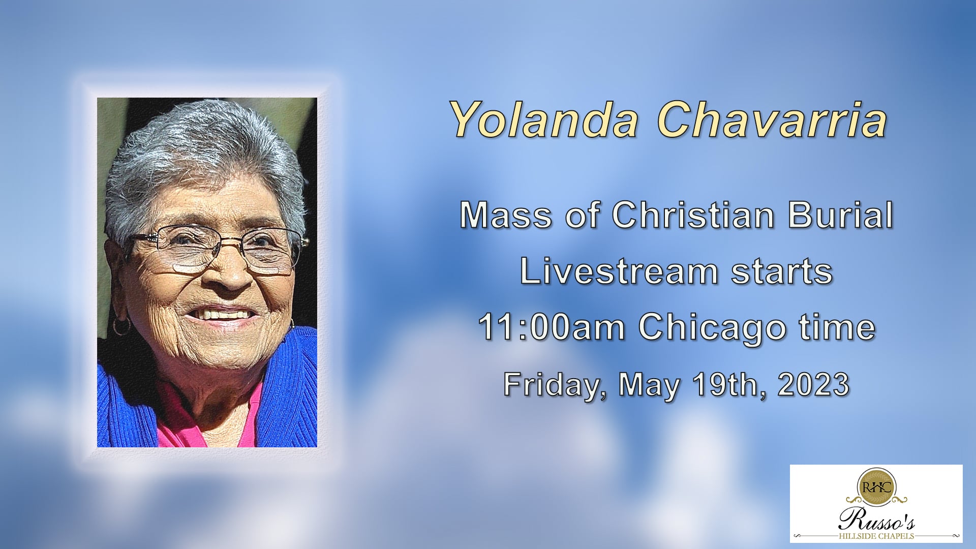 Mass of Christian Burial for Yolanda Chavarria on May 19th, 2023