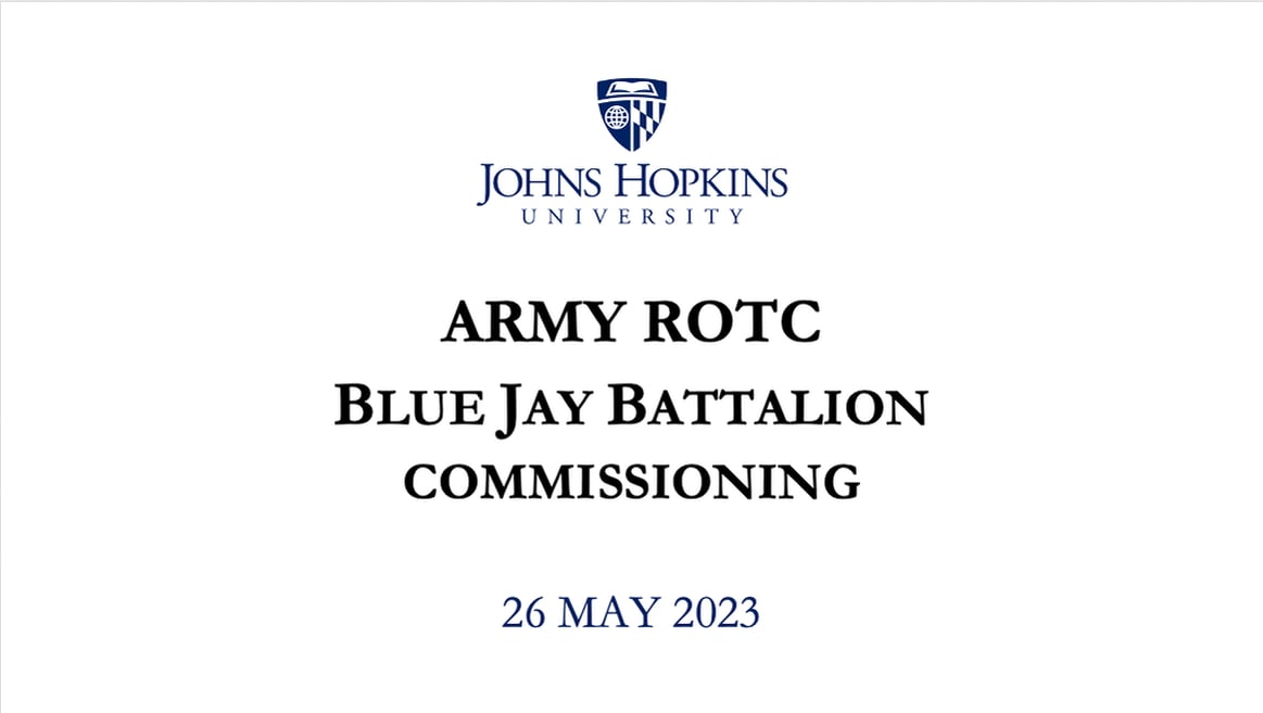 The Johns Hopkins University Army ROTC Commissioning Spring 2023
