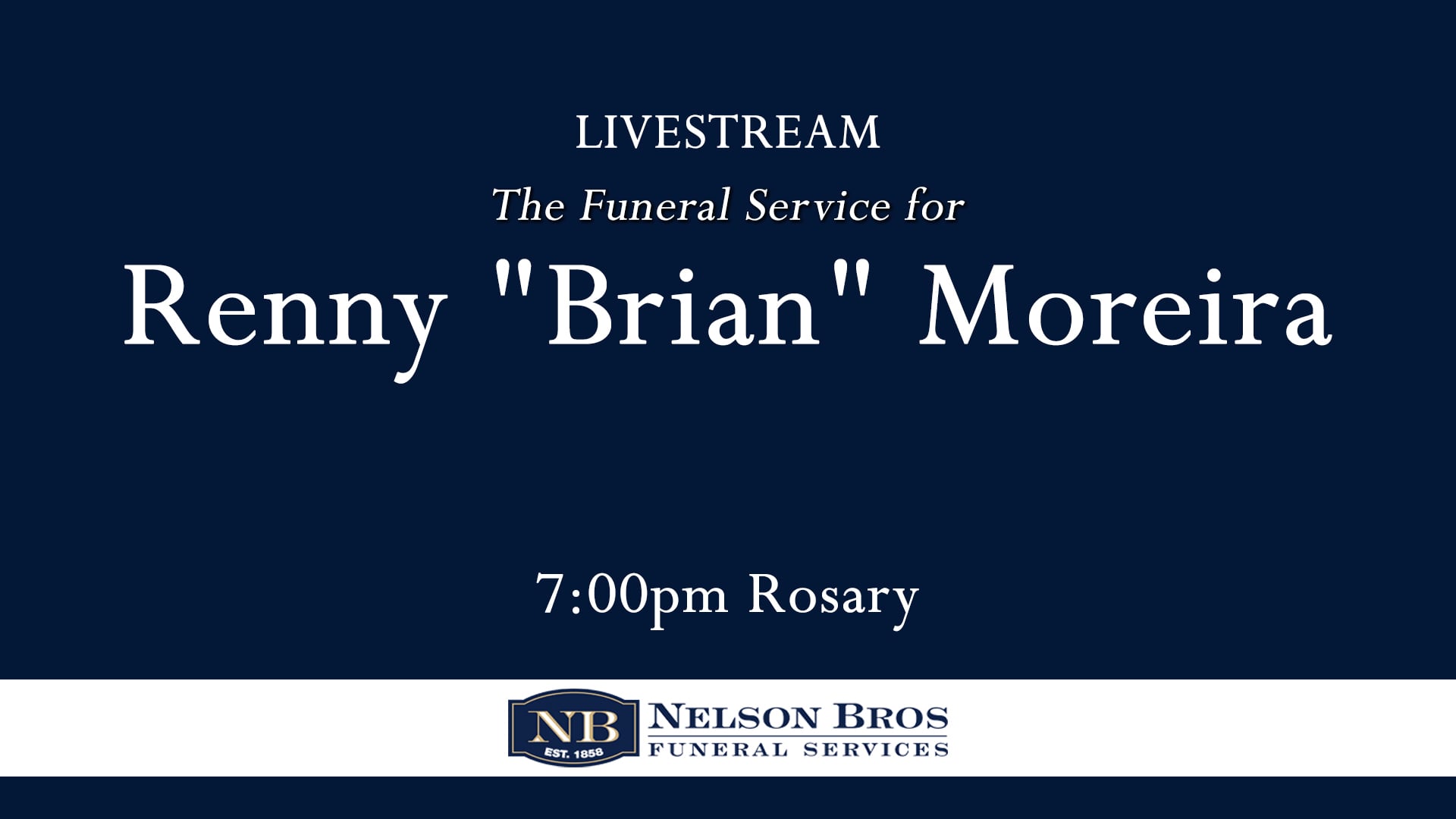 The Evening Rosary Service for Renny "Brian" Moreira