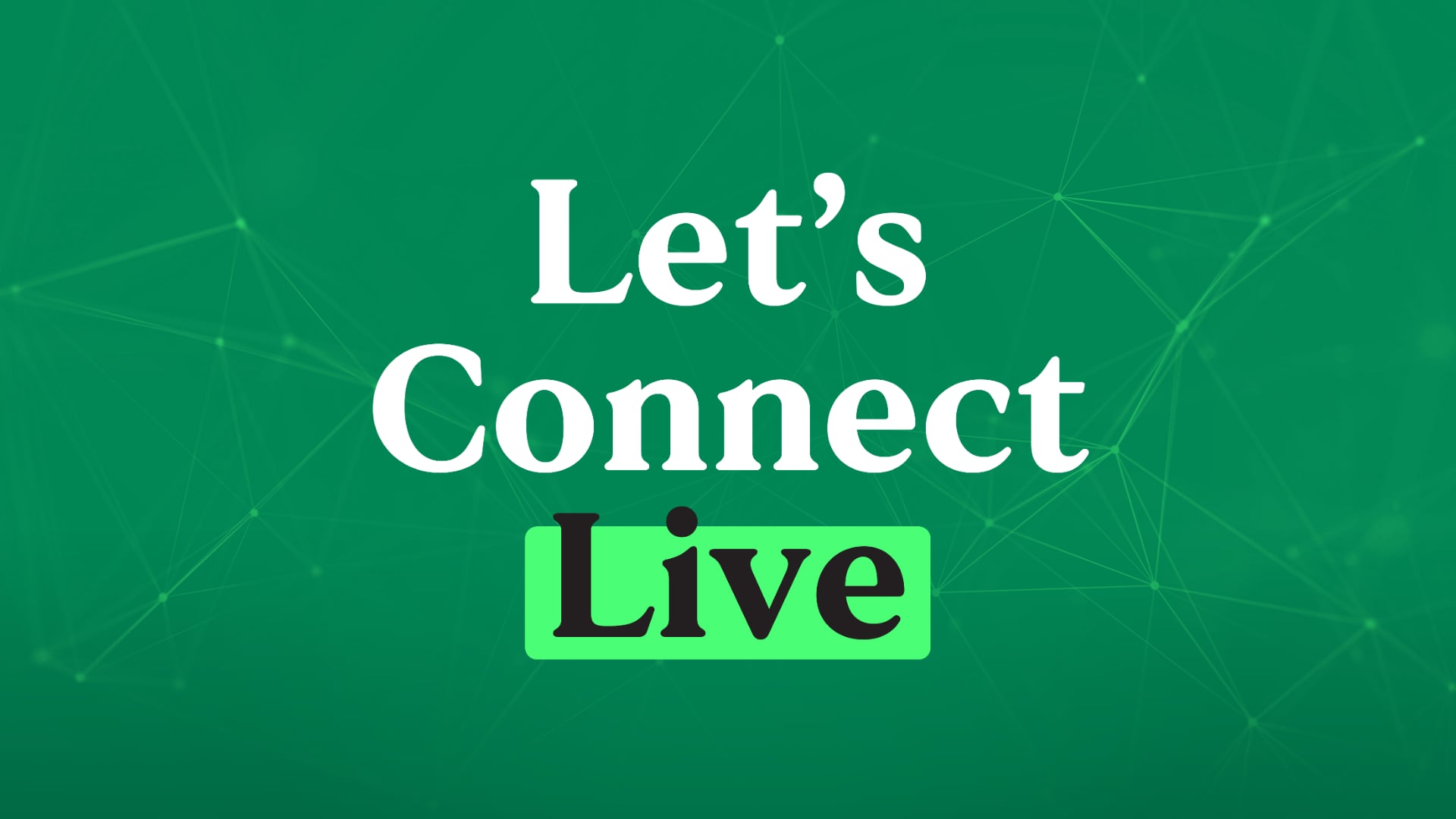 Let’s Connect LIVE June 13