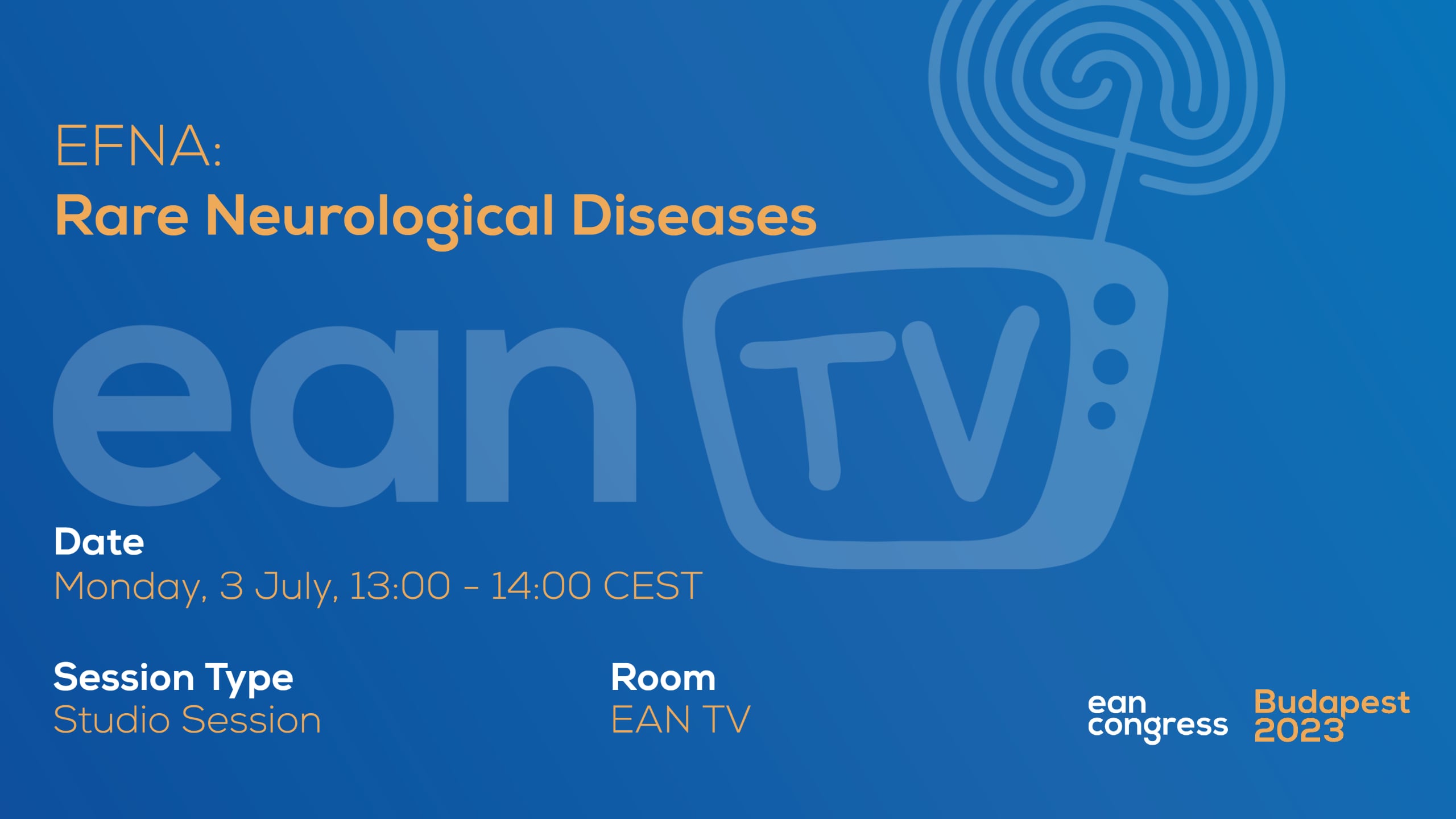 EAN TV 2023: EFNA: Rare Neurological Diseases