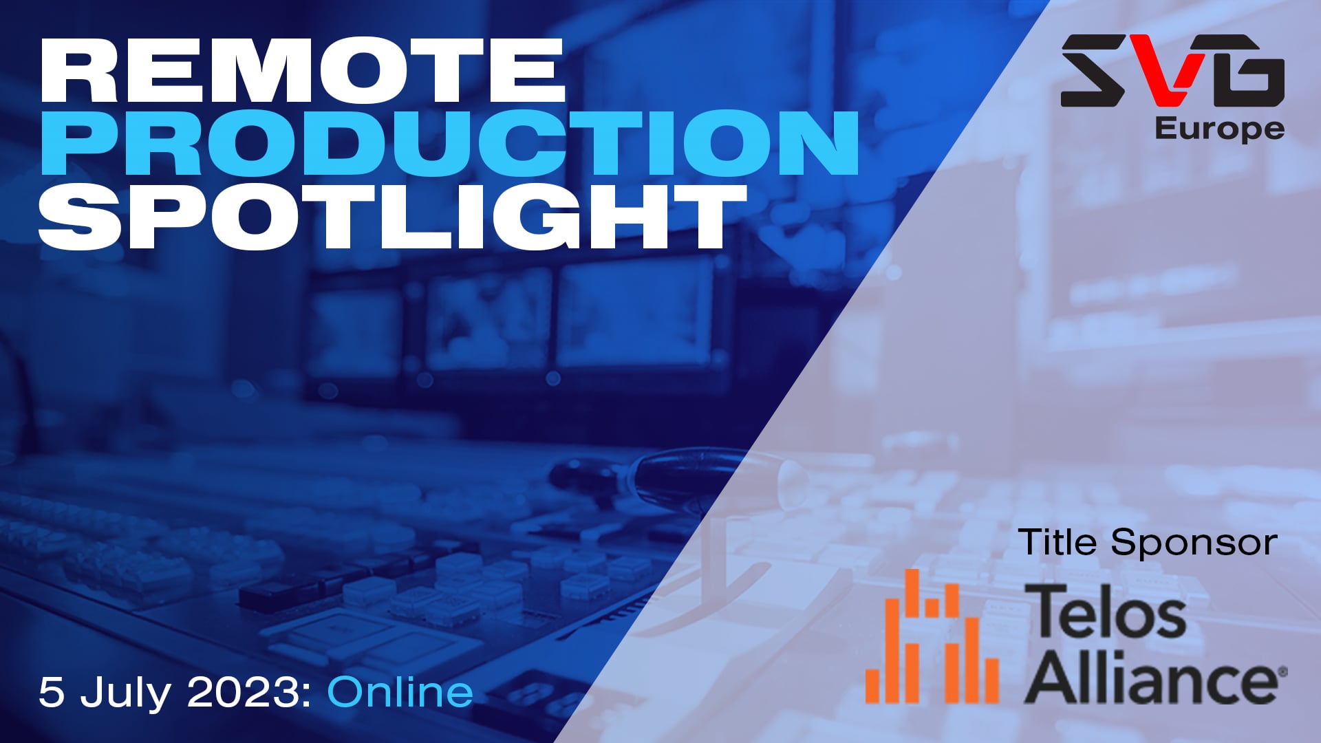 Remote Production Spotlight 2023