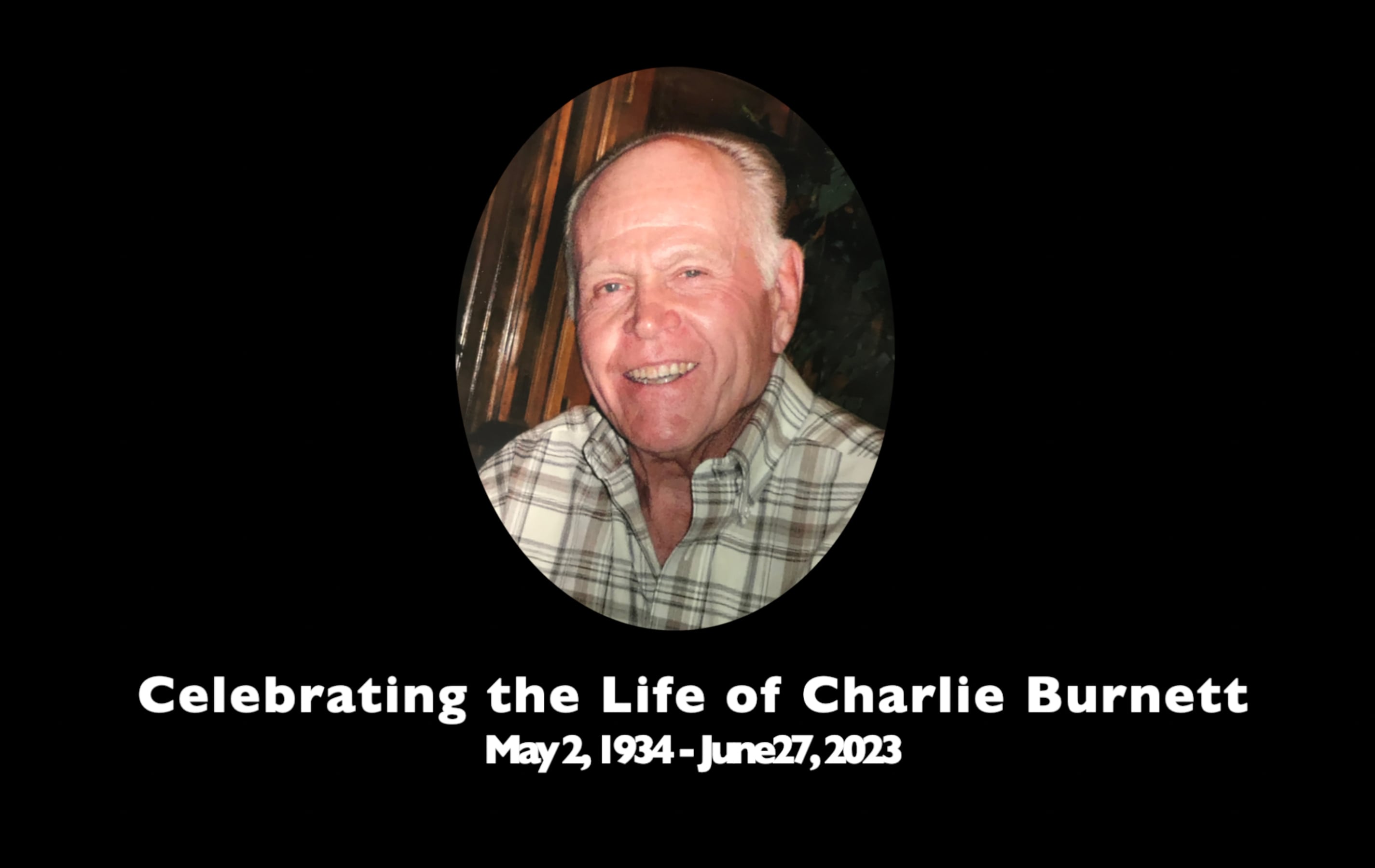 Memorial Service | Celebrating the Life of Charlie Burnett