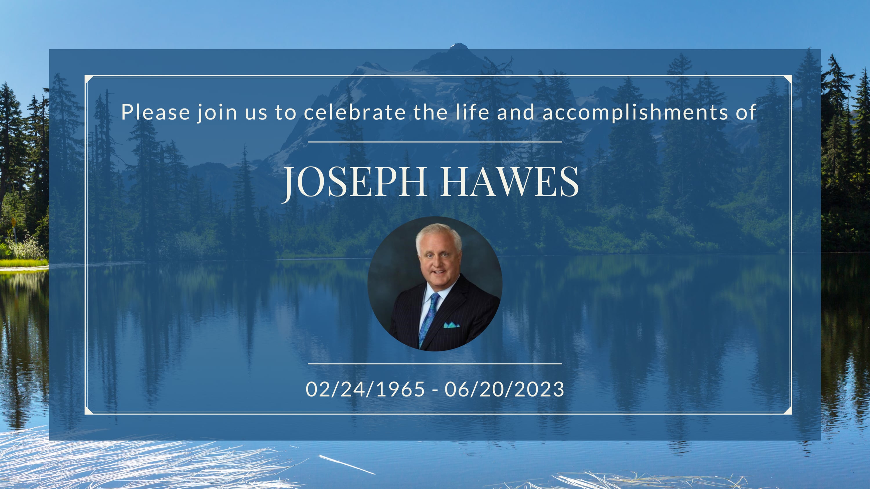 Joe Hawes Celebration of Life