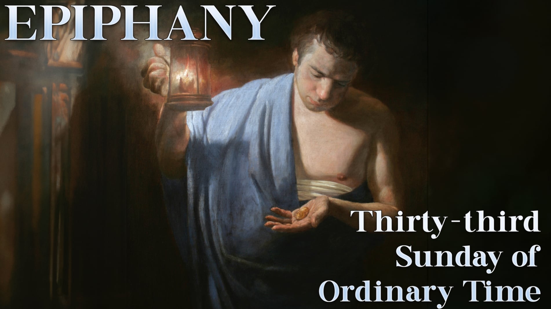 Thirty-Third Sunday of Ordinary Time