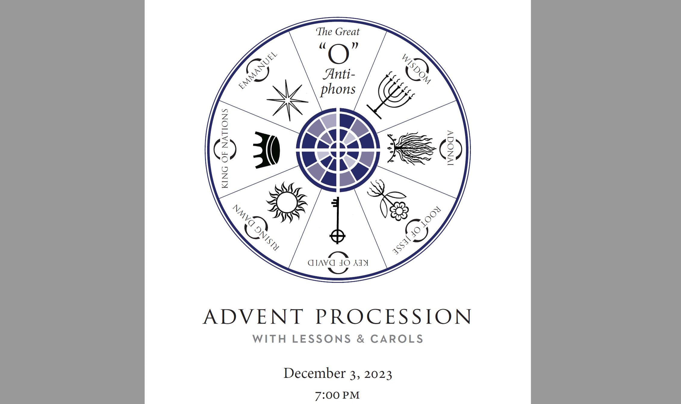 The "O" Antiphons Advent Procession | December 3, 2023, 7 p.m. | Saint ...