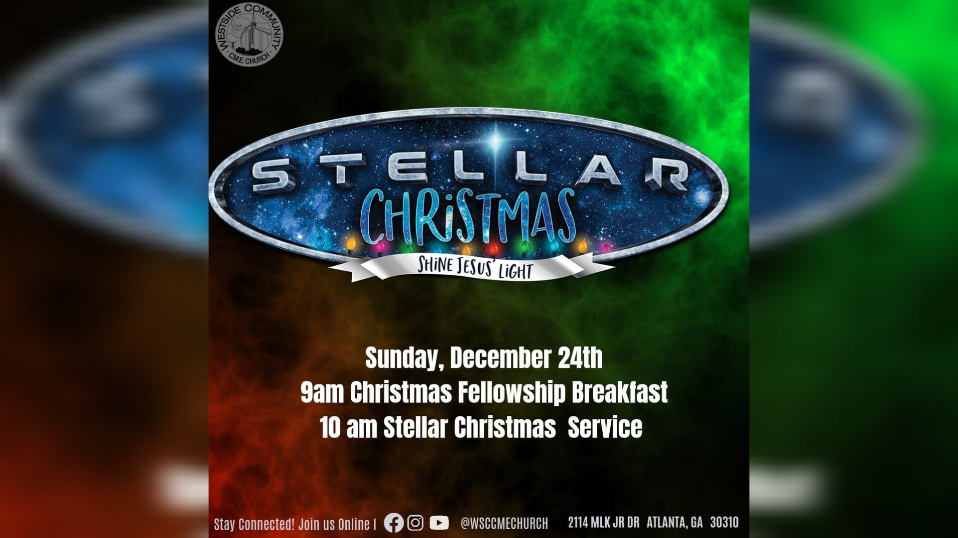 A Stellar Christmas Worship Experience: Westside Community CME Church