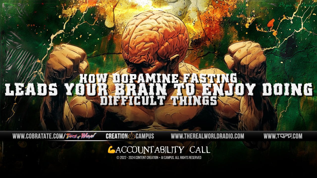 How Dopamine Fasting Leads Your Brain To Enjoy Doing Difficult Things
