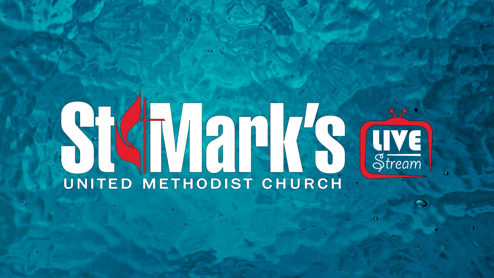 St. Mark's UMC Live Stream